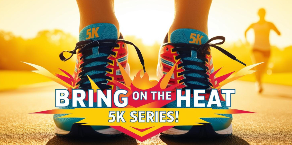 Bring on the Heat 5K Series